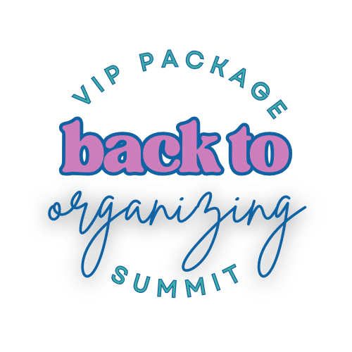 VIP Package : Back To Organizing Summit 2024 - The Organized Mama Shop